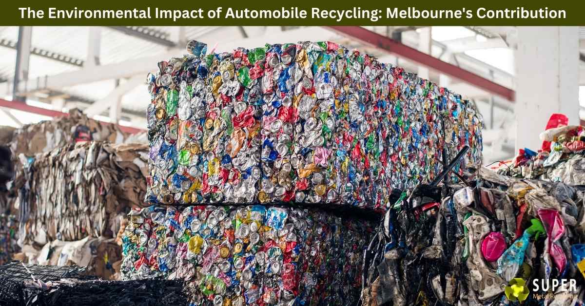 The Environmental Impact of Automobile Recycling: Melbourne's ...