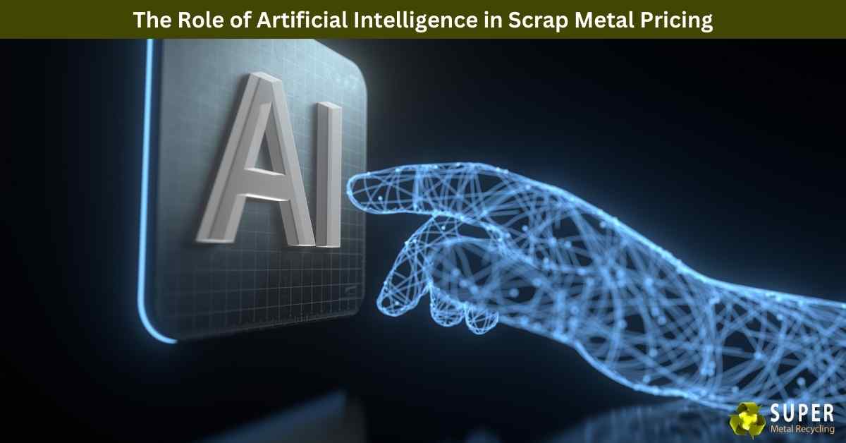 The Role of Artificial Intelligence in Scrap Metal Pricing » Super ...
