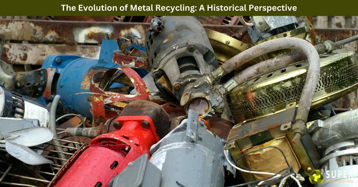 The Evolution of Metal Recycling: A Historical Perspective