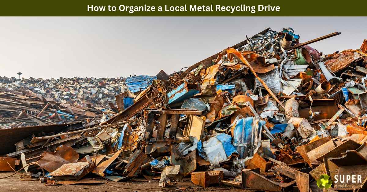 How to Organize a Local Metal Recycling Drive » Super Metal Recycling